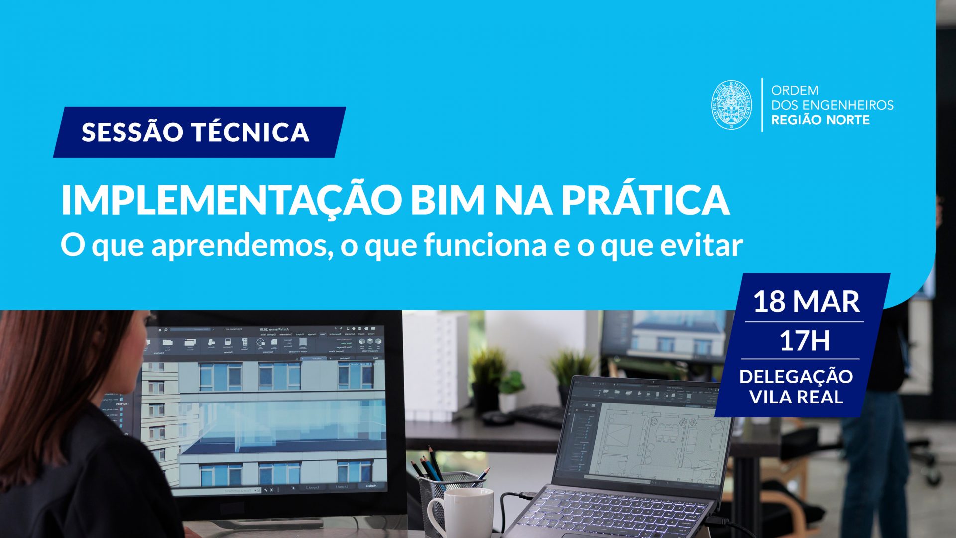 Há sessão sobre a implementação prática do BIM em Vila Real - Portal ...